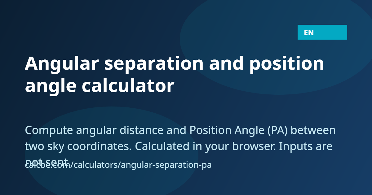 Angular separation and position angle calculator | CalcBE