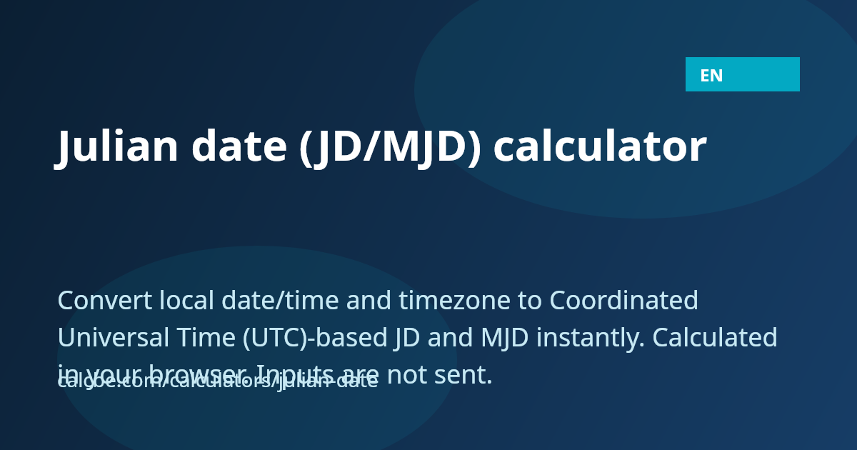 Julian date (JD/MJD) calculator | CalcBE