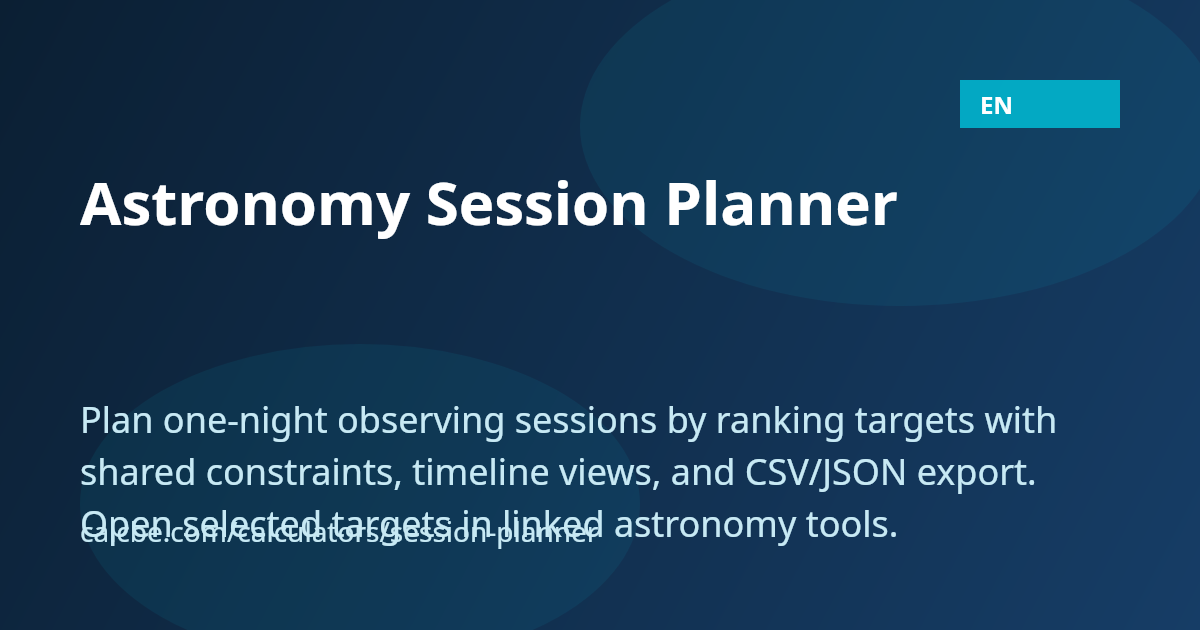 Astronomy Session Planner | CalcBE
