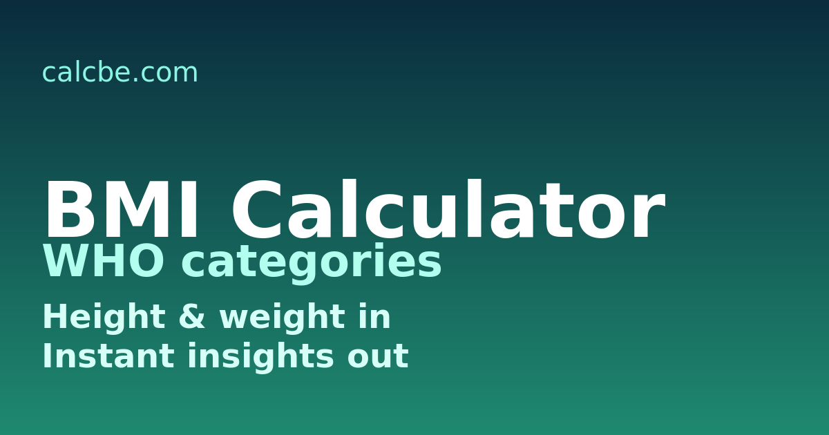 BMI calculator (kg/cm) – BMI & WHO category | CalcBE