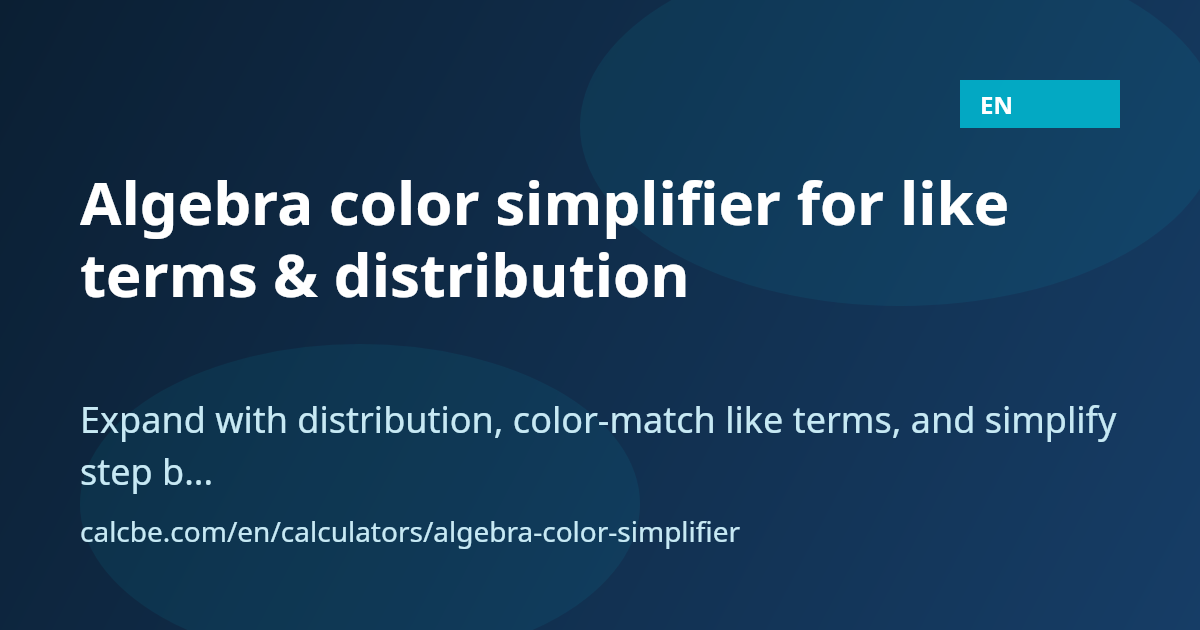 Algebra simplifier with colors for like terms | CalcBE