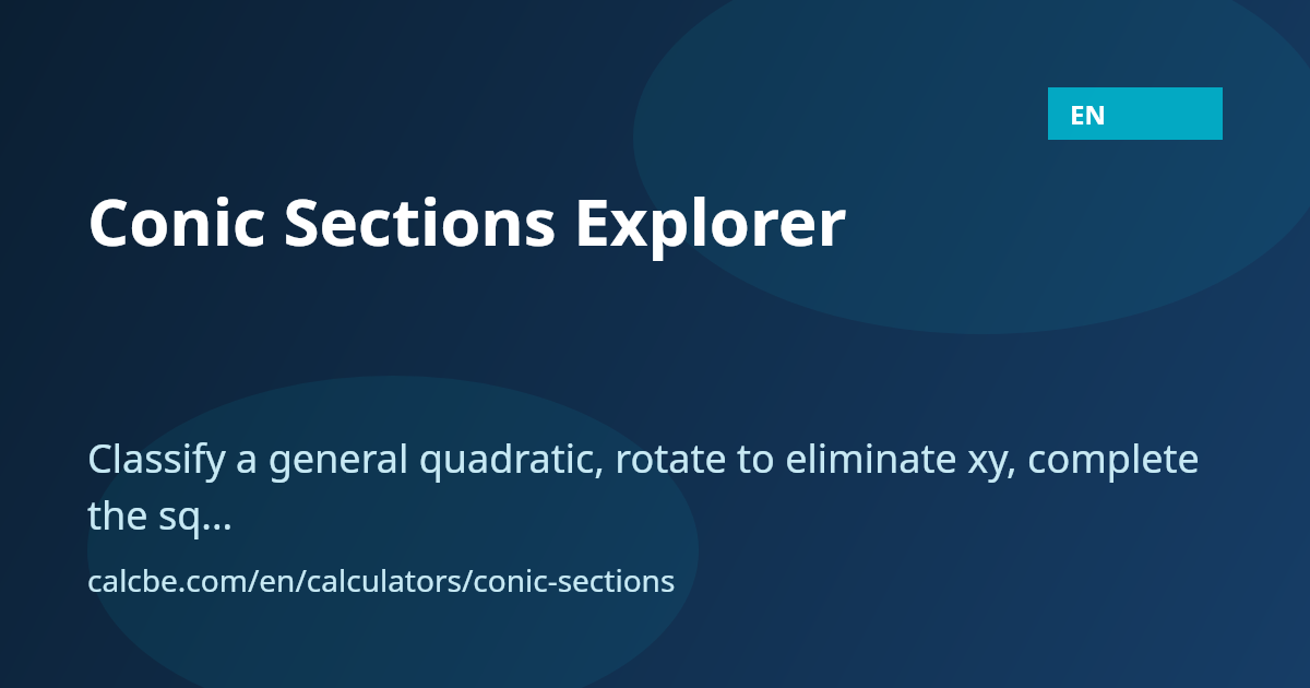 Conic sections calculator – standard form & focus | CalcBE