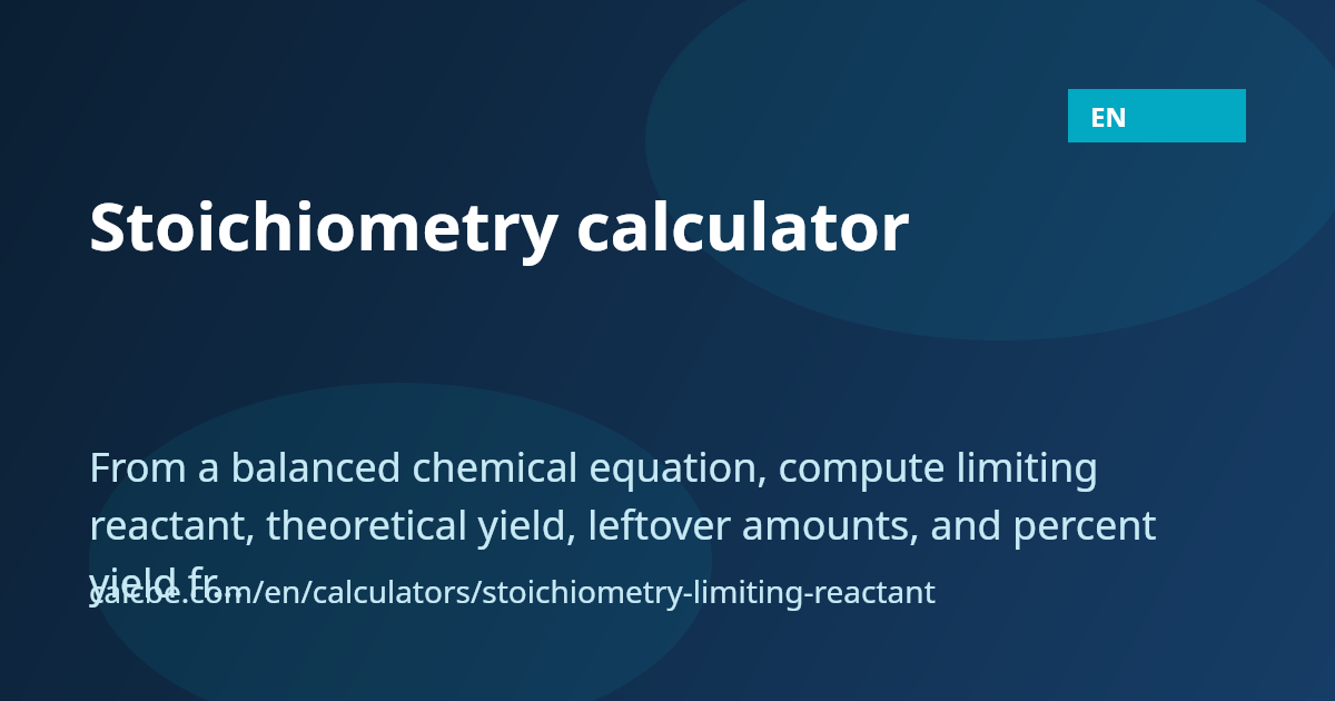 Stoichiometry calculator | CalcBE