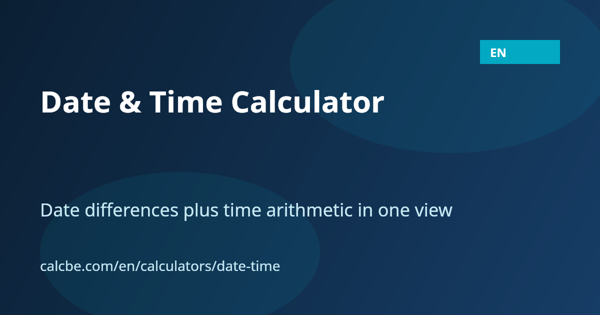 Date & Time Tools Calculator | CalcBE