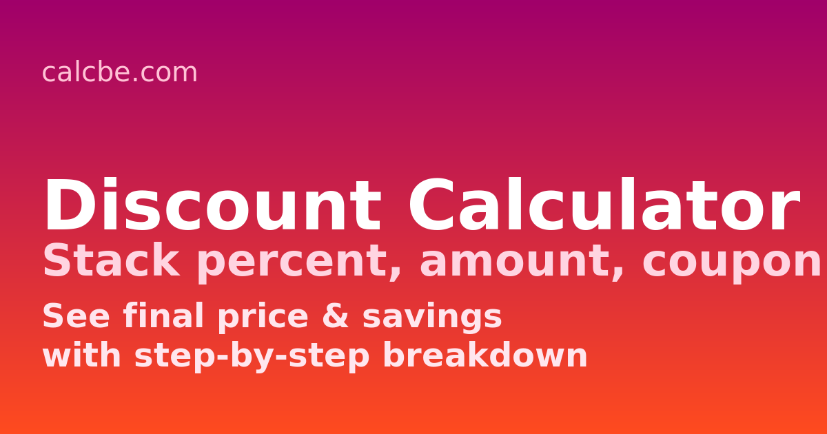 Discount calculator – stacked percentage, amount | CalcBE