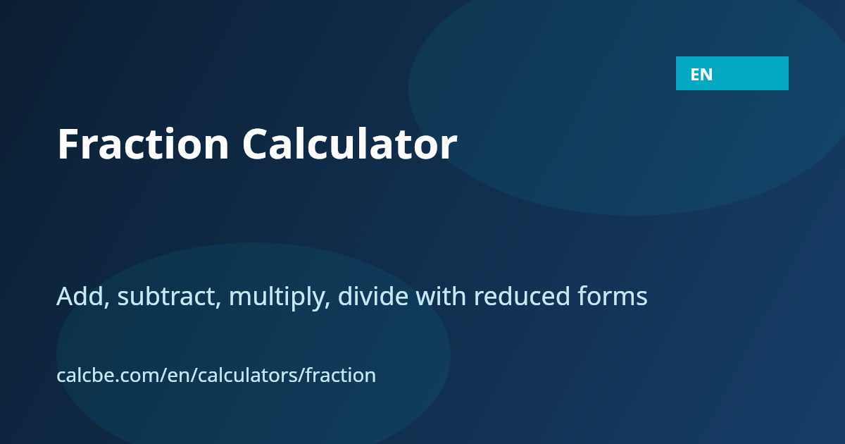 Fraction calculator | CalcBE