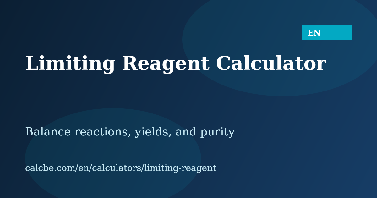 Limiting reagent calculator (with steps) | CalcBE
