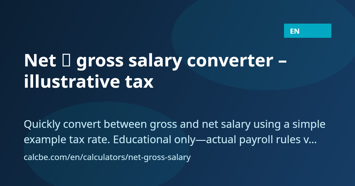 Net ↔ gross salary converter – illustrative tax | CalcBE