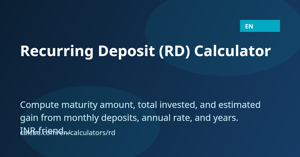 Recurring Deposit (RD) Calculator | CalcBE