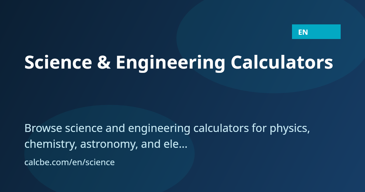 Science & Engineering Calculators | CalcBE