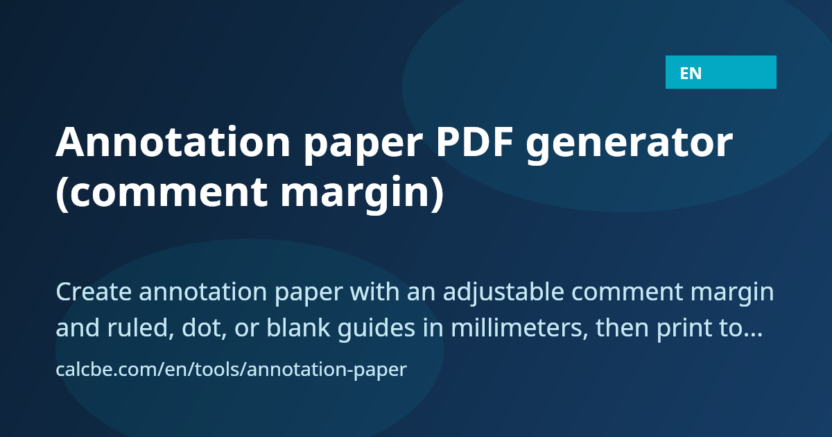 Annotation paper PDF generator (comment margin) | CalcBE
