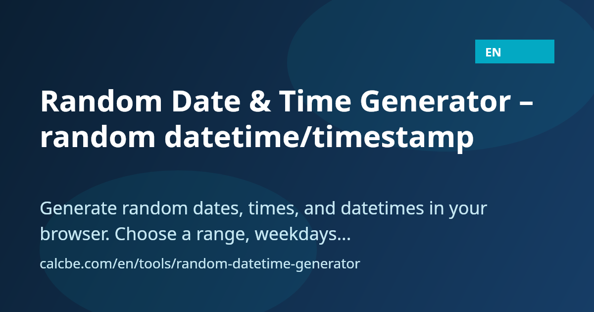 Generator ng Random na Petsa, Oras at Datetime | CalcBE