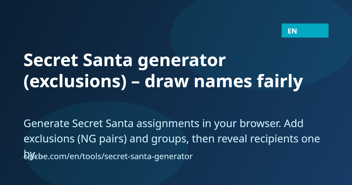 Secret Santa generator (exclusions) – draw names fairly | CalcBE