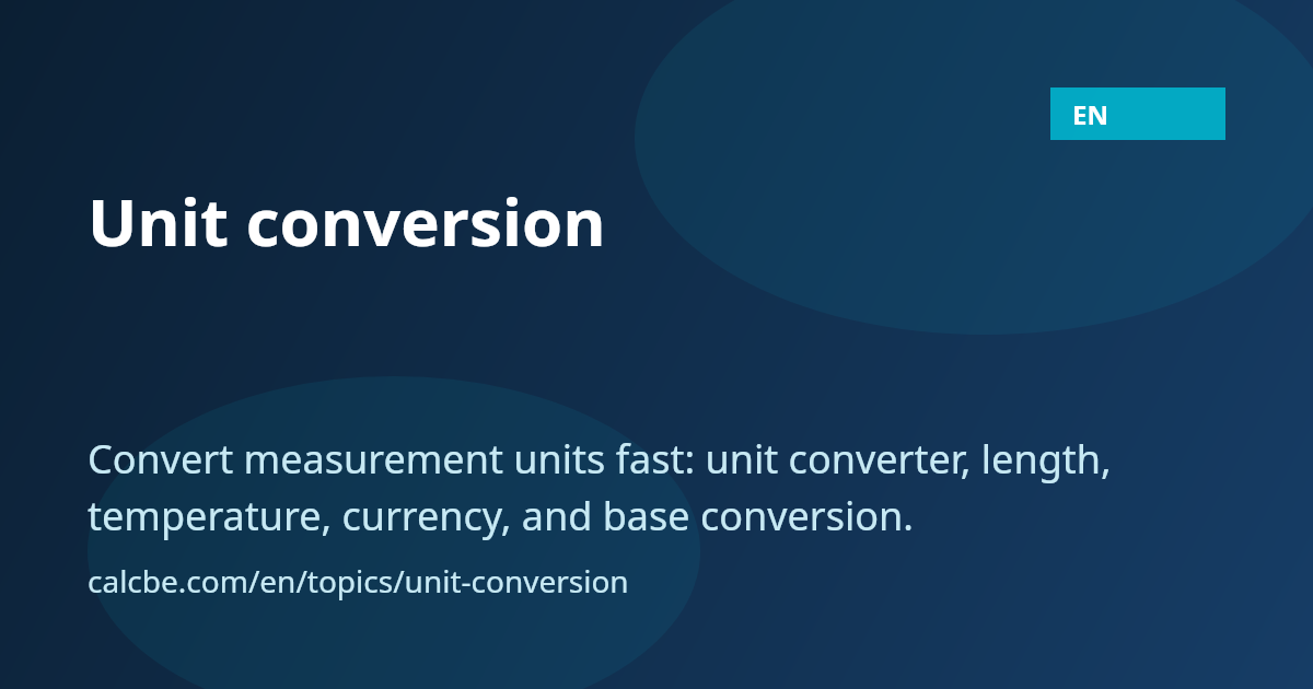 Unit Conversion Calculators: Length, Temperature | CalcBE